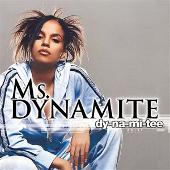 Disco de Ms. Dynamite: «Dy-Na-Mi-Tee»